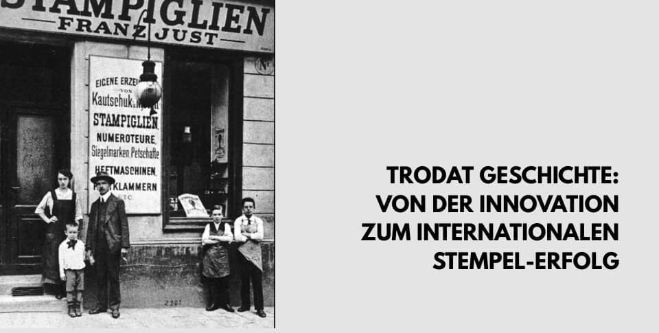 Trodat: Von der Innovation zum Stempel-Erfolg | stempel-versand.at